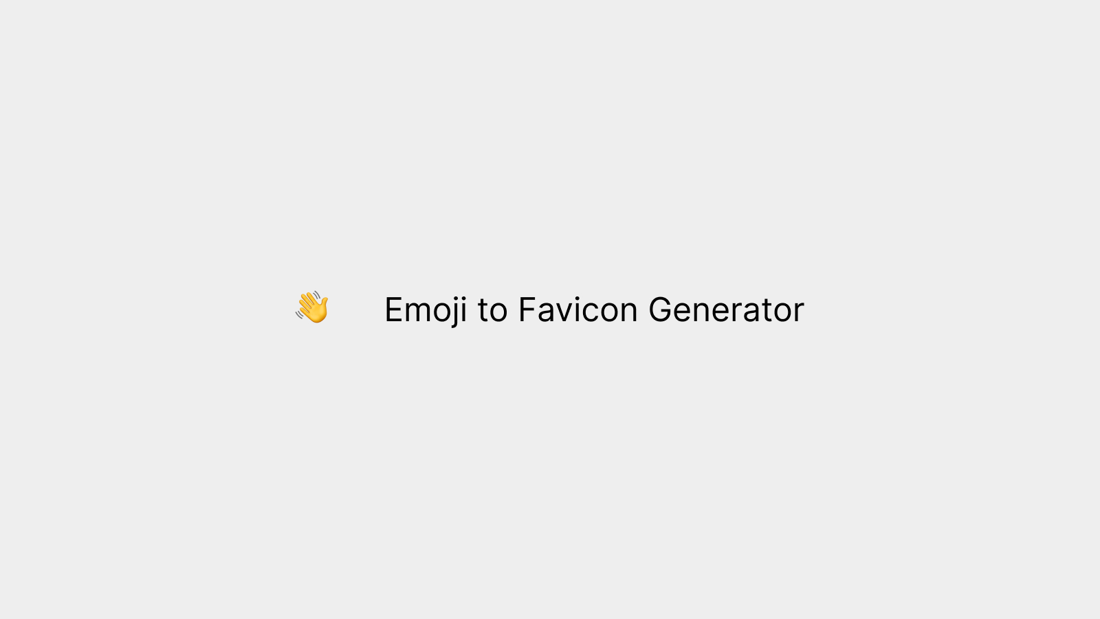 Emoji to Favicon Converter - Generate favicon.ico from an Emoji